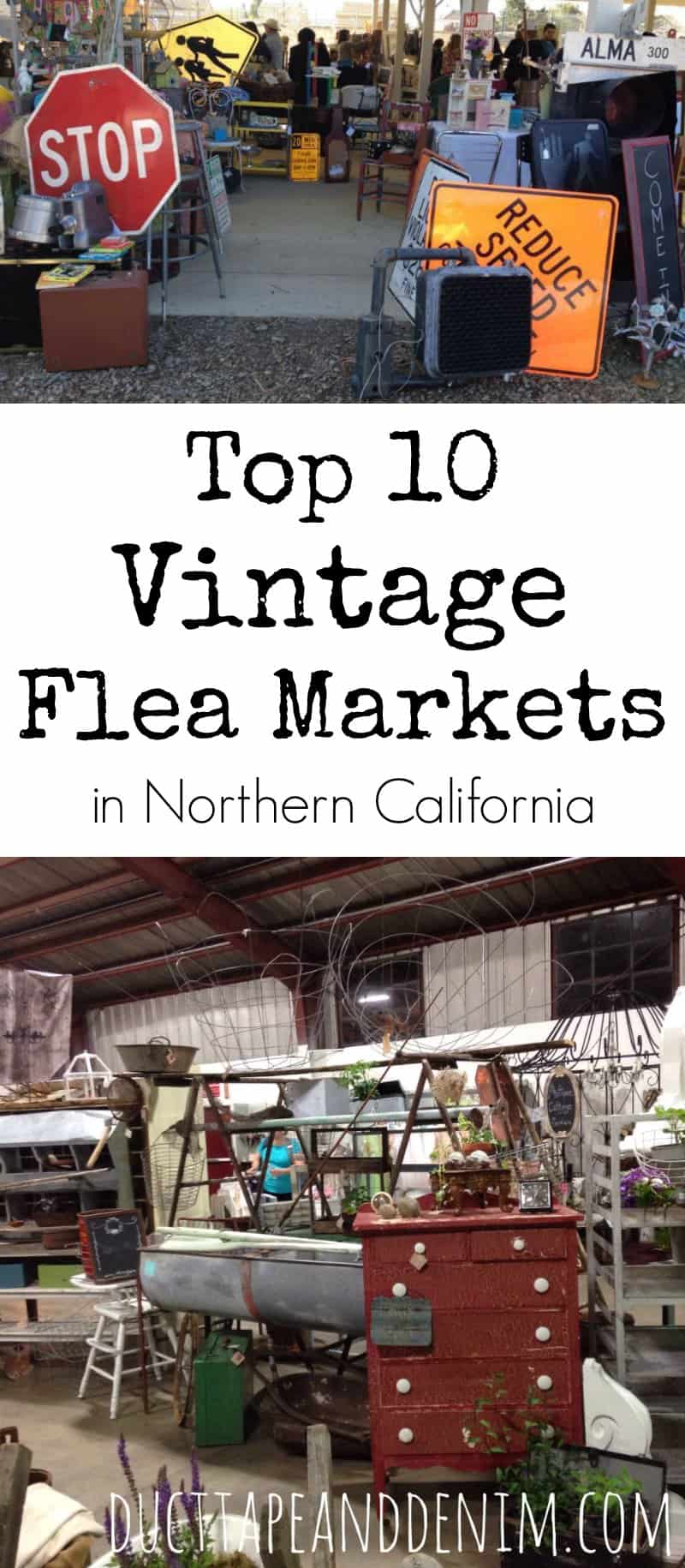 Vintage Markets in Northern California, Our Top 10 Favorite